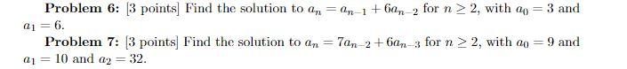 Solved Problem 6: (3 points) Find the solution to an = On-1 | Chegg.com