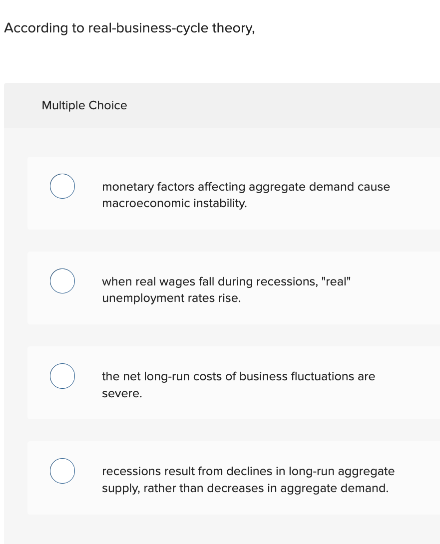 Solved According to real-business-cycle theory, Multiple | Chegg.com