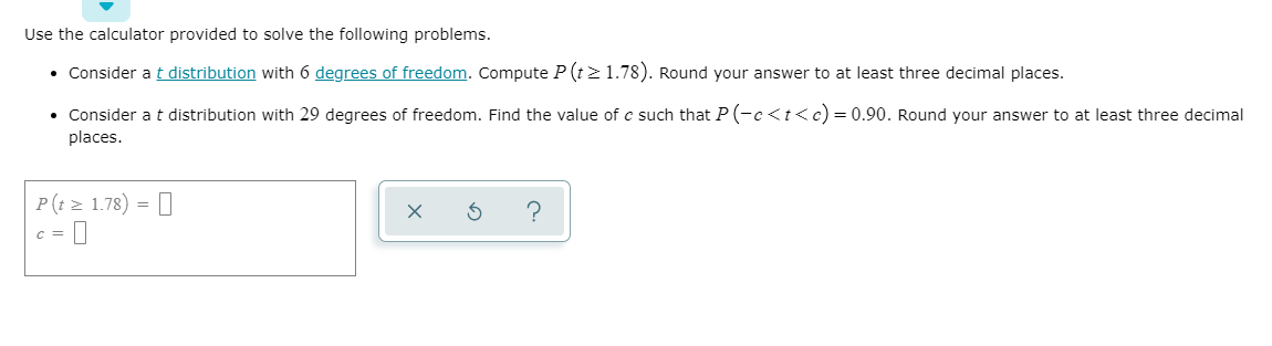 Solved Use the calculator provided to solve the following | Chegg.com