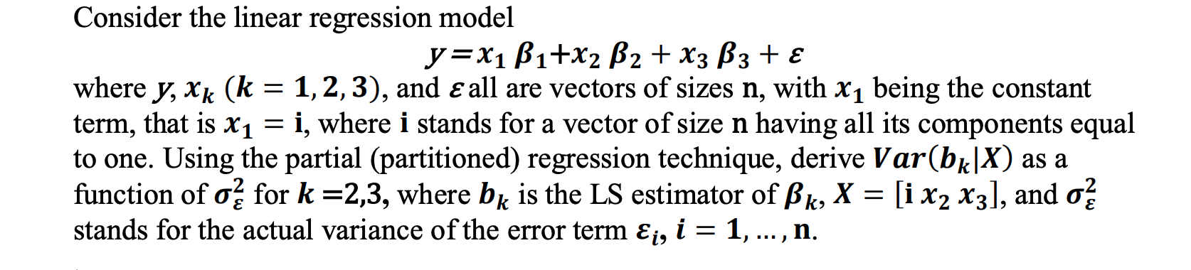 Solved = Consider the linear regression model y=x1 B1+x2 B2 | Chegg.com