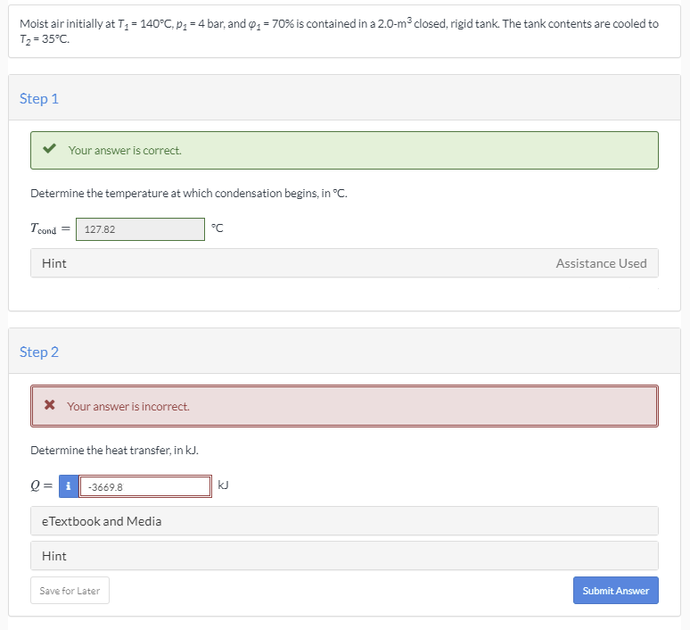 Solved Moist air initially at Tq= 140°C, p2 = 4 bar, and Q2 | Chegg.com