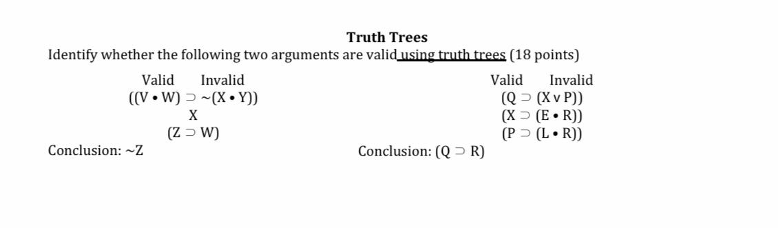 Solved Truth Trees Identify whether the following two | Chegg.com