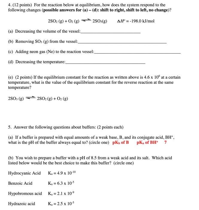 Solved 4. (12 points) For the reaction below at equilibrium, | Chegg.com