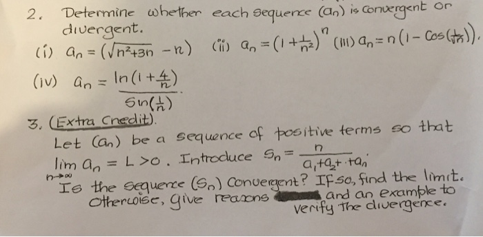 Solved 2. Determine whether each sequence (an) is onegent on | Chegg.com
