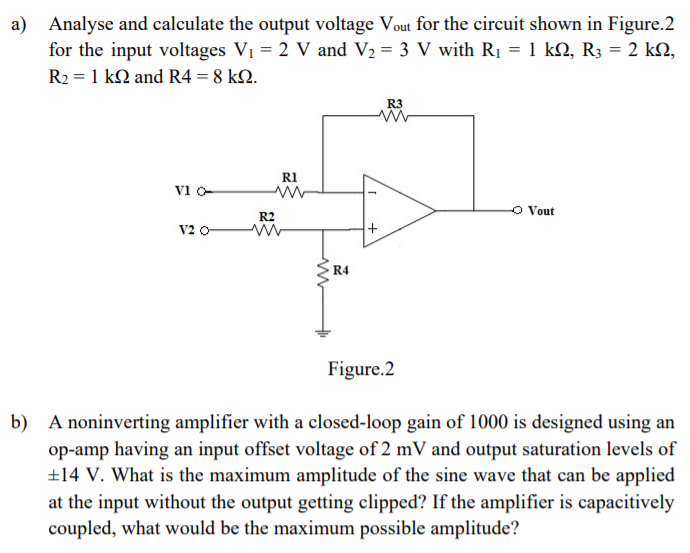 Solved A Analyse And Calculate The Output Voltage Vout For 