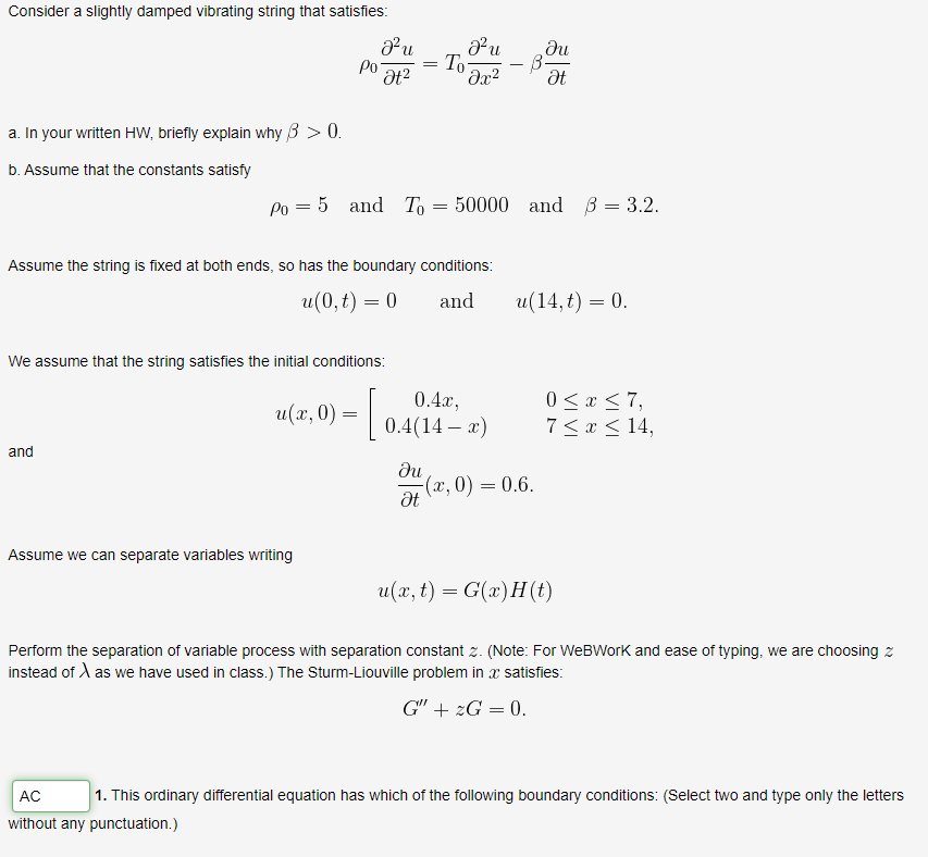 Consider a slightly damped vibrating string that | Chegg.com