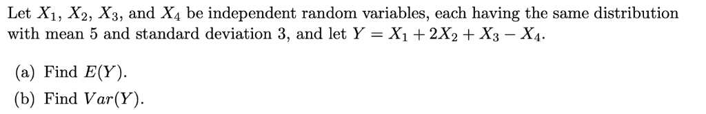 Solved Let Xi, X2, X3, and X4 be independent random | Chegg.com