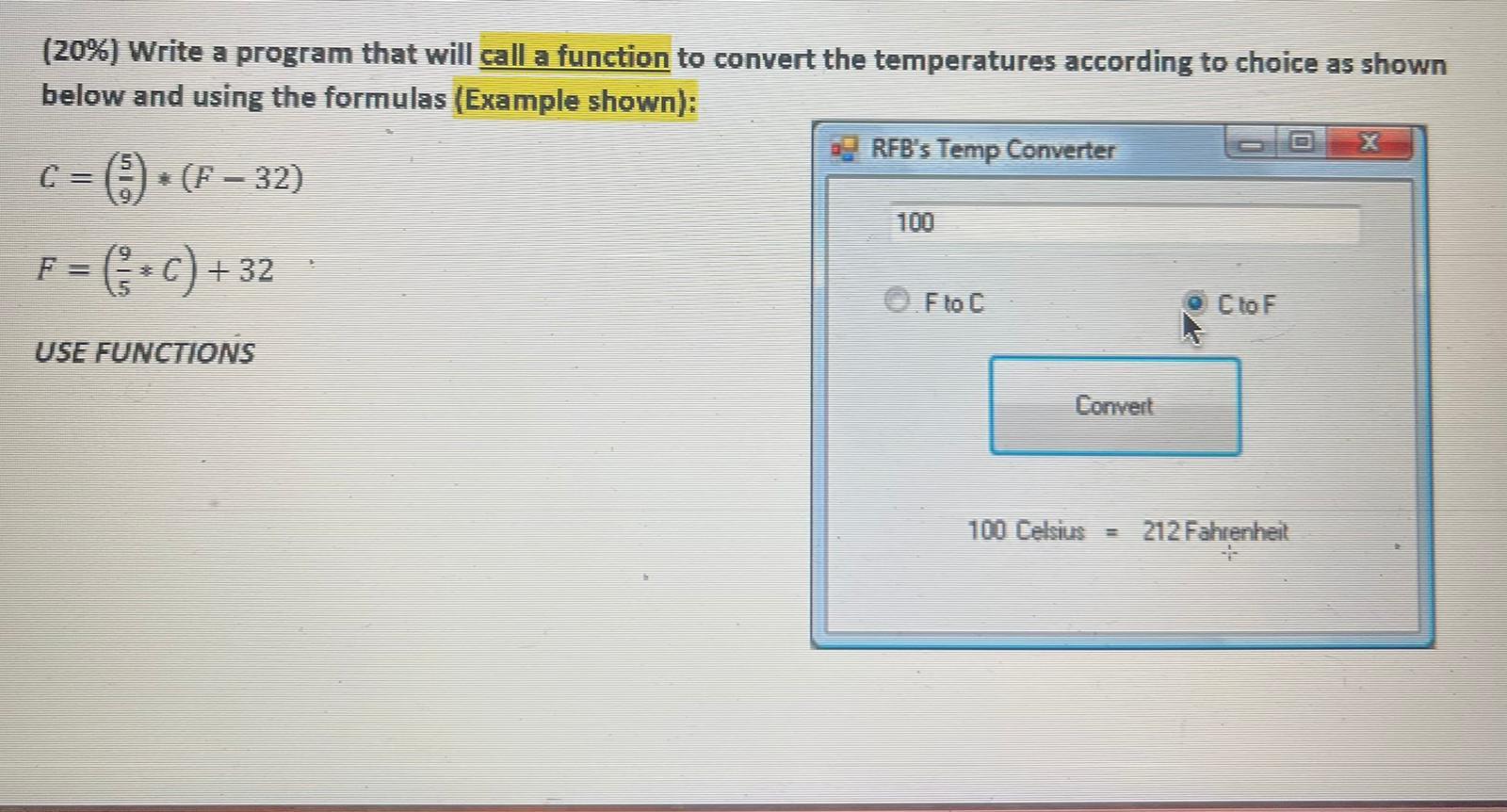 Solved (20%) Write a program that will call a function to | Chegg.com