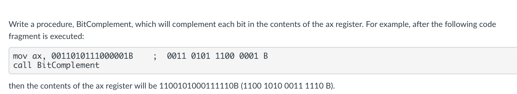 Solved Write a procedure, BitComplement, which will | Chegg.com