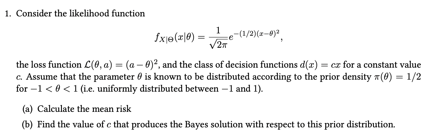 1. Consider the likelihood function | Chegg.com