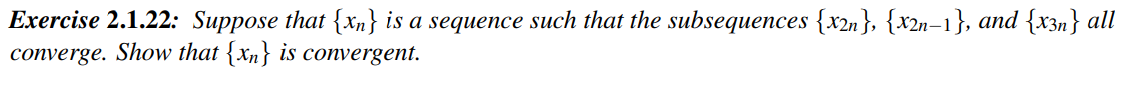 Solved Exercise 2.1.22: Suppose that {xn} is a sequence such | Chegg.com