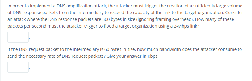 Solved 5 (a) In order to implement the classic DoS flood | Chegg.com