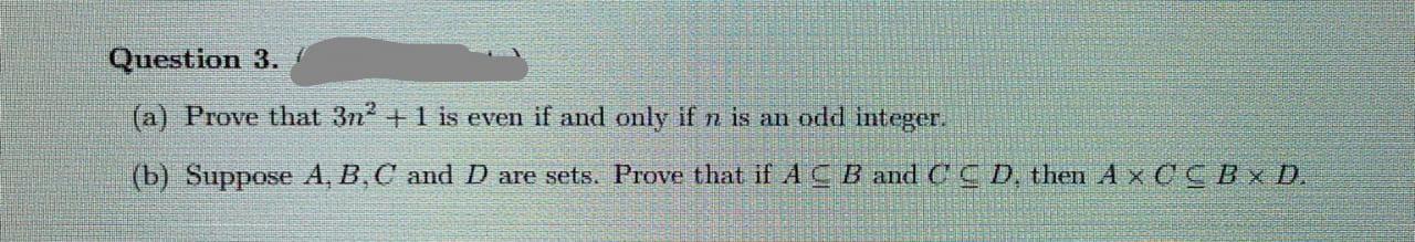 Solved Question 3.1 (a) Prove that 3n2 + 1 is even if and | Chegg.com