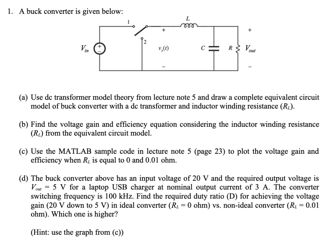 Solved 1. A buck converter is given below: (a) Use dc | Chegg.com