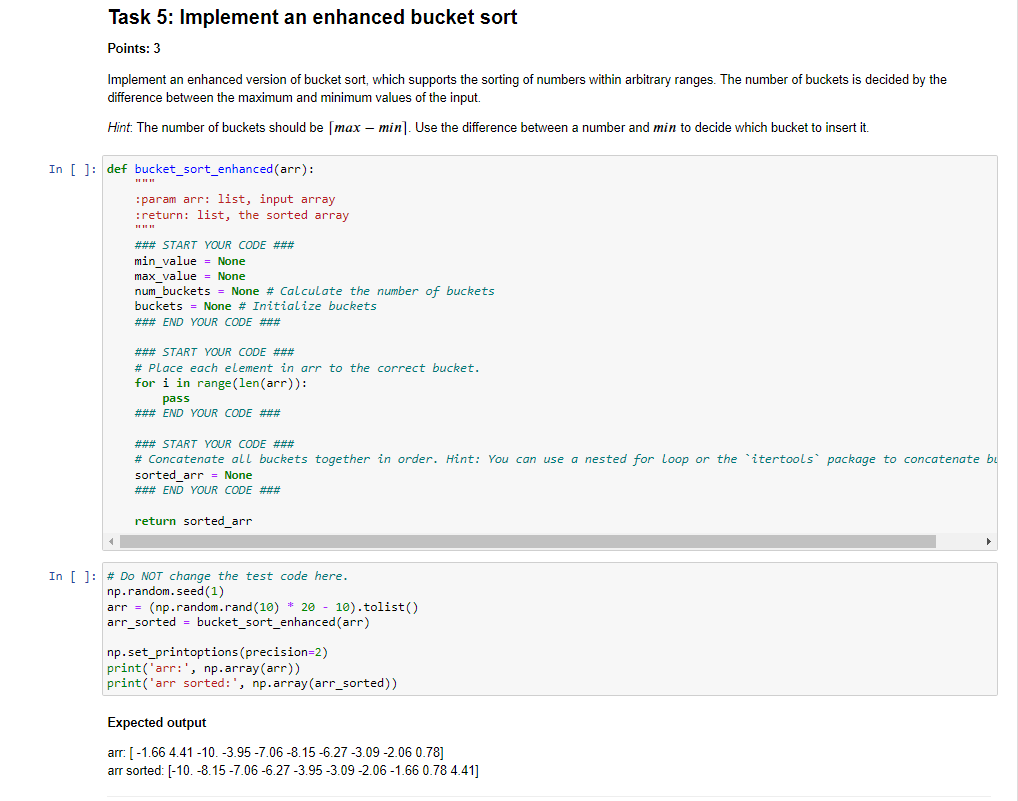 Solved Task 5: Implement an enhanced bucket sort Points: 3 | Chegg.com