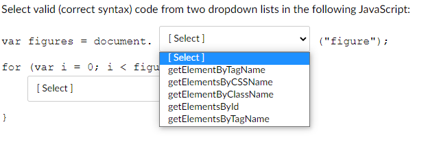 Solved Select valid (correct syntax) code from two dropdown | Chegg.com