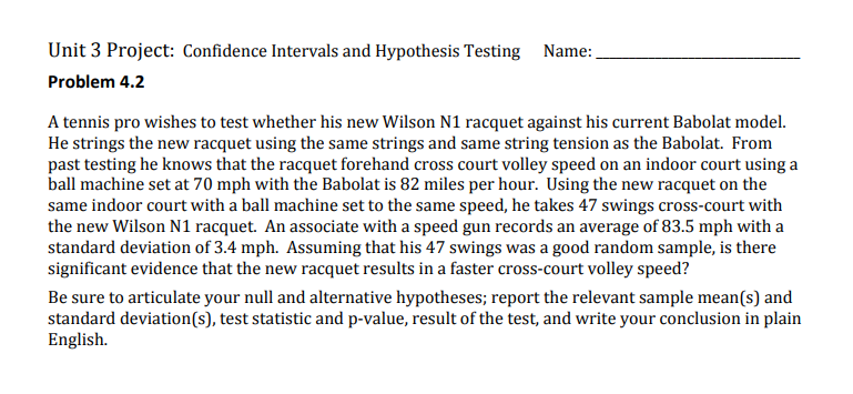Solved Unit 3 Project: Confidence Intervals and Hypothesis | Chegg.com