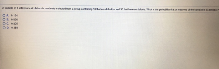 Solved A sample of 4 different calculators is randomly | Chegg.com