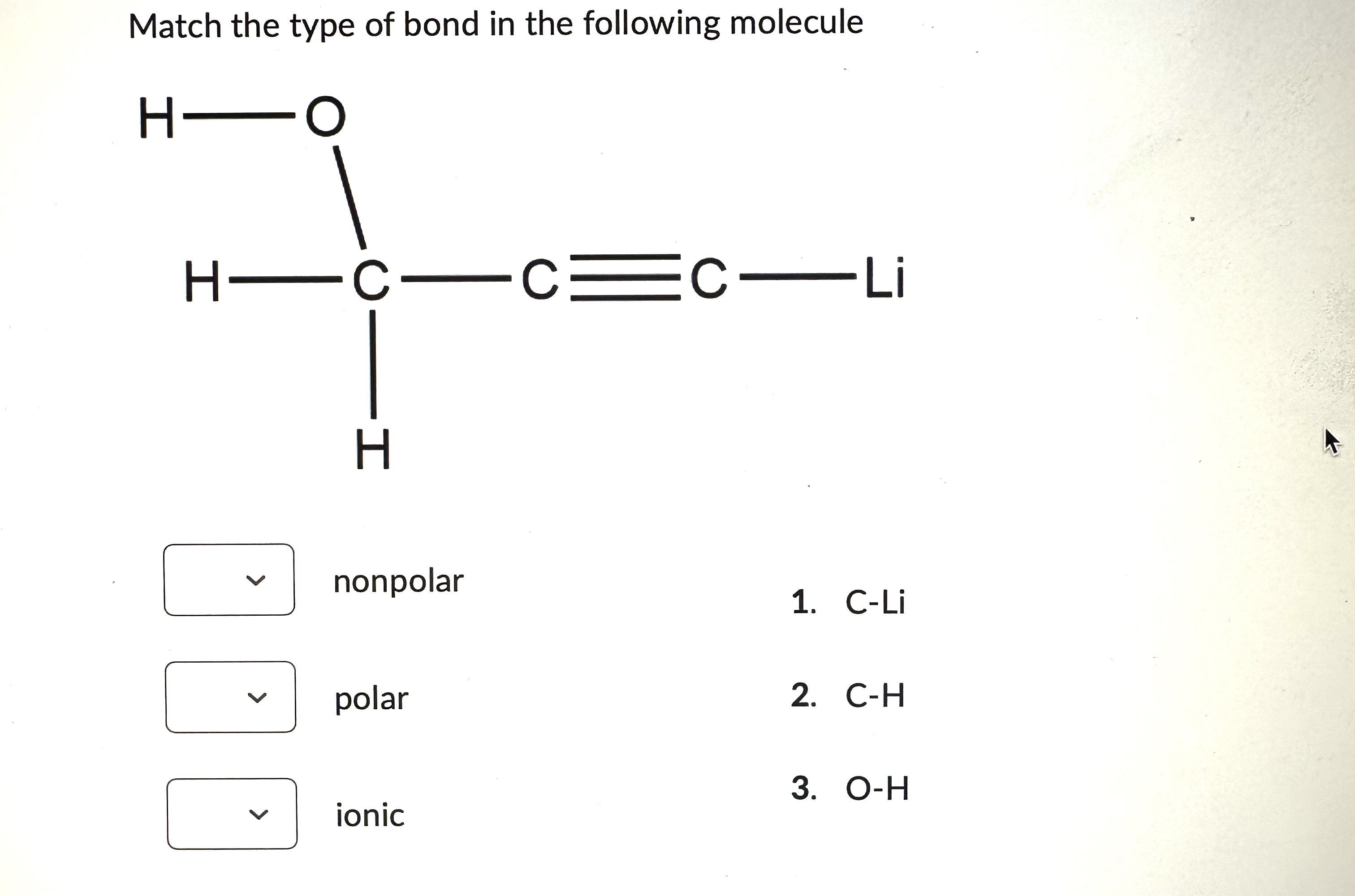 Solved Match the type of bond in the following molecule | Chegg.com