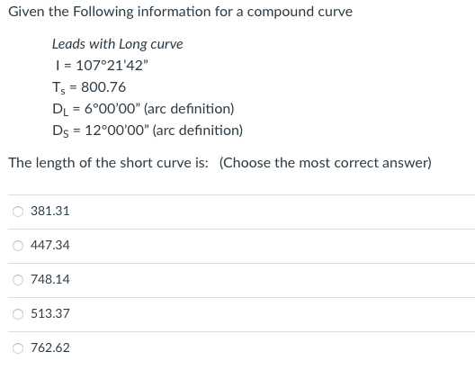 Solved Given the Following information for a compound curve | Chegg.com