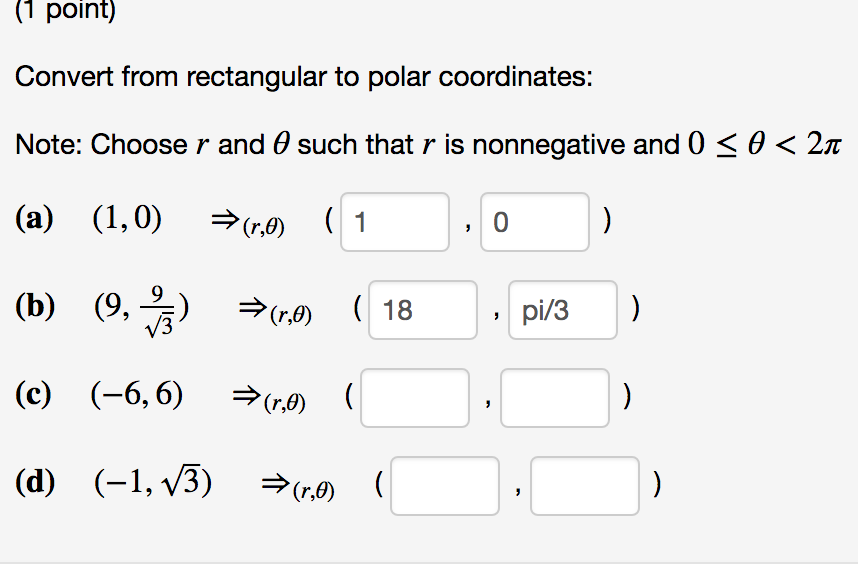 Solved 1 point) Convert from rectangular to polar | Chegg.com
