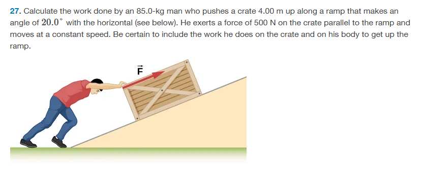 Solved 27. Calculate the work done by an 85.0−kg man who | Chegg.com