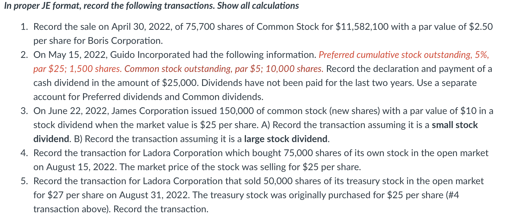 Solved In proper JE format, record the following | Chegg.com