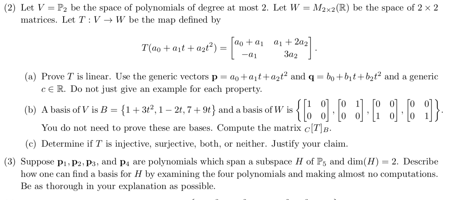 Solved M2x2 (R) be the space of 2 x 2 (2) Let V = P2 be the | Chegg.com