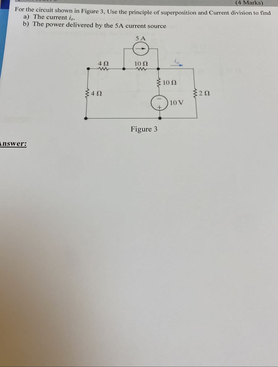 Solved For the circuit shown in Figure 3, Use the principle | Chegg.com