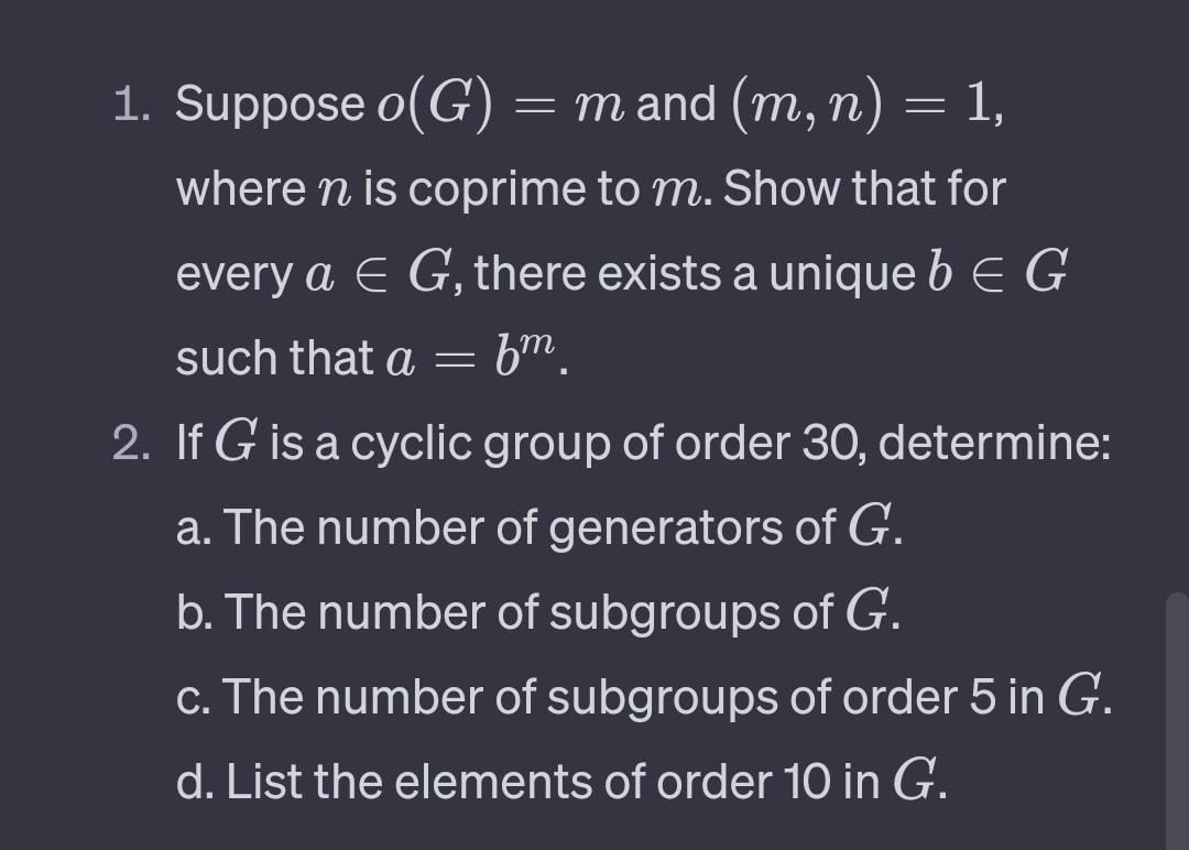 Solved Suppose o(G)=m ﻿and (m,n)=1,where n ﻿is coprime to m. | Chegg.com