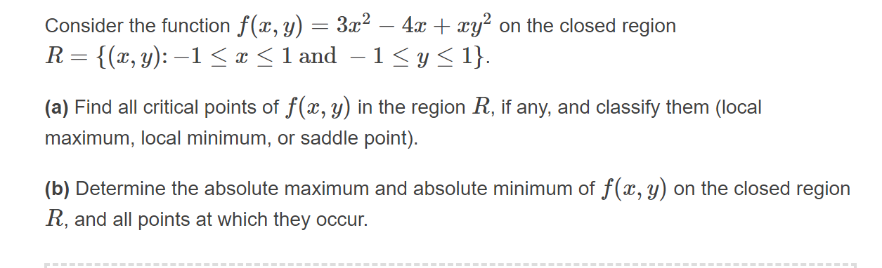 Solved Consider the function f(x, y) = 3x2 - 4x + xy2 on the | Chegg.com