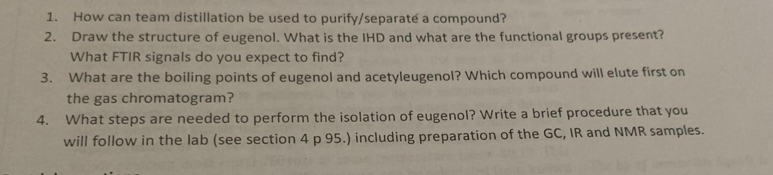 Solved 3. What are the boiling points of eugenol and | Chegg.com