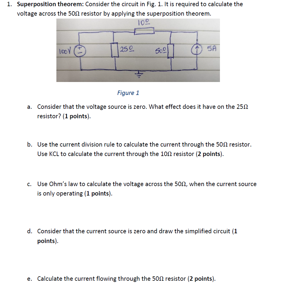 Solved 1. Superposition theorem: Consider the circuit in | Chegg.com