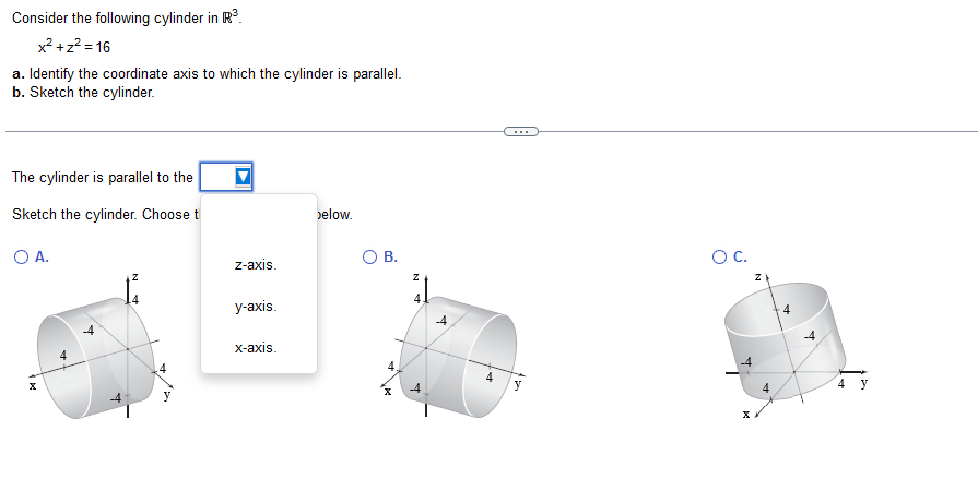Solved Consider the following cylinder in R3. x2+z2=16 a. | Chegg.com