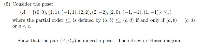 Solved (5) Consider the poset | Chegg.com