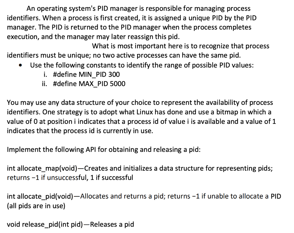 An operating system's PID manager is responsible for | Chegg.com