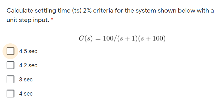 Solved Calculate settling time (ts) 2% criteria for the | Chegg.com