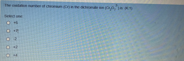 Solved The oxidation number of chromium (Cr) in the | Chegg.com