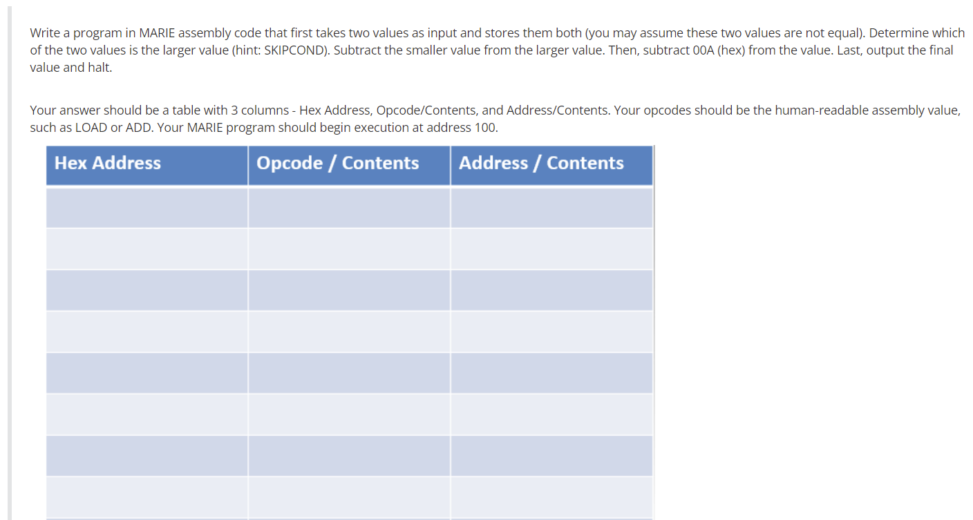 Solved Write a program in MARIE assembly code that first | Chegg.com
