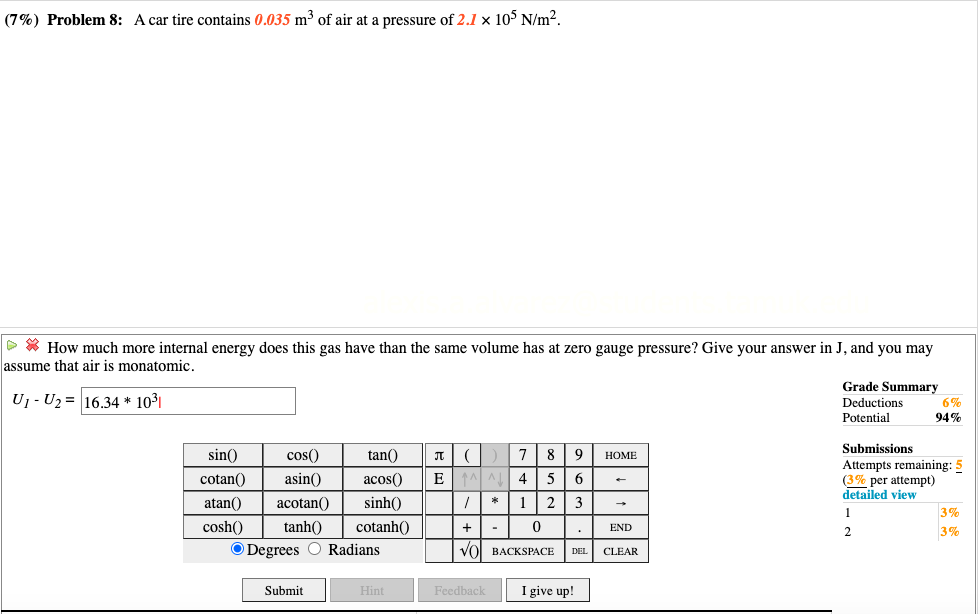 Solved (7%) Problem 8: A car tire contains 0.035 m3 of air | Chegg.com