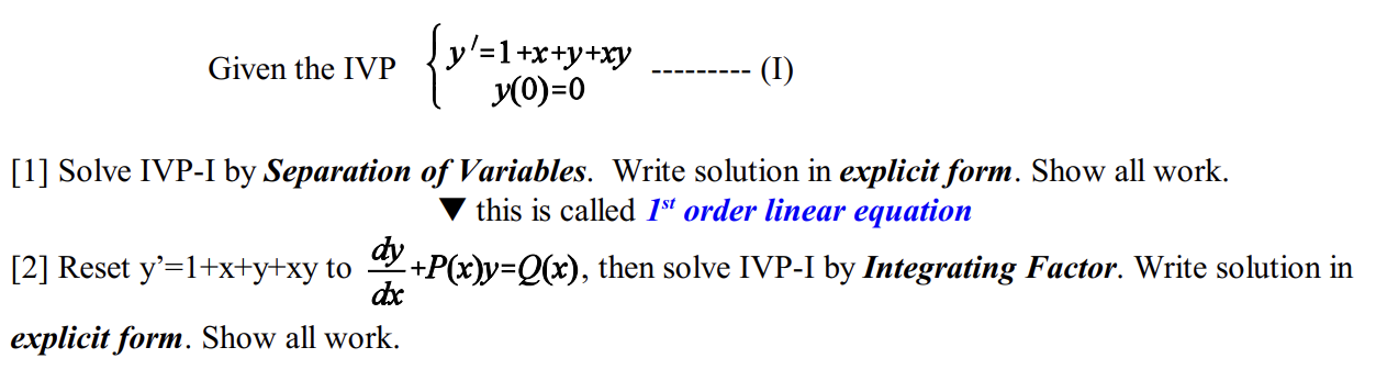 Solved Given the IVP y'=1+x+y+xyy(0)=0[1] ﻿Solve IVP-I by | Chegg.com