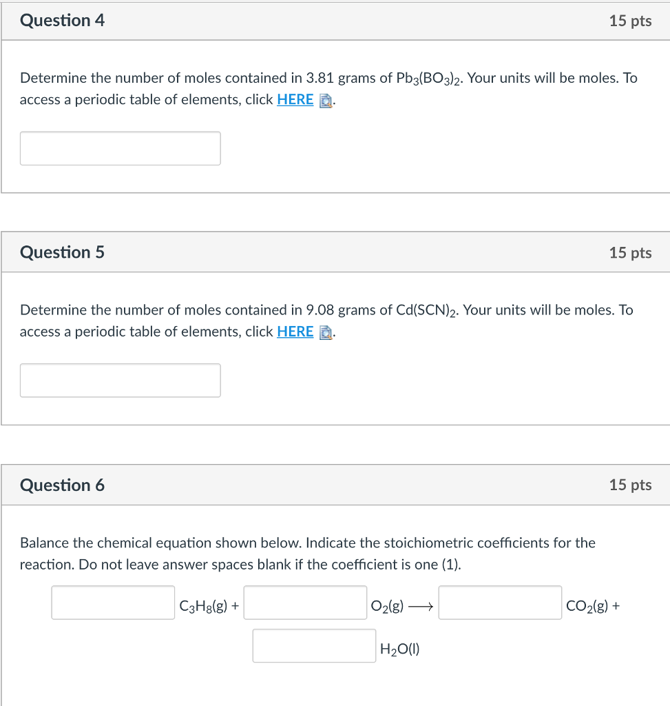 Solved Question 4 15 pts Determine the number of moles | Chegg.com
