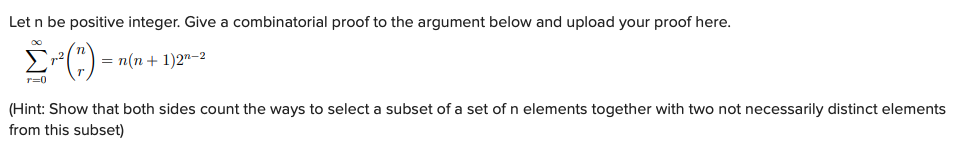 Solved Let n be positive integer. Give a combinatorial proof | Chegg.com