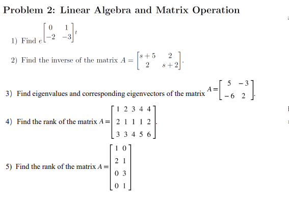 Solved Problem 2: Linear Algebra and Matrix Operation 1) | Chegg.com