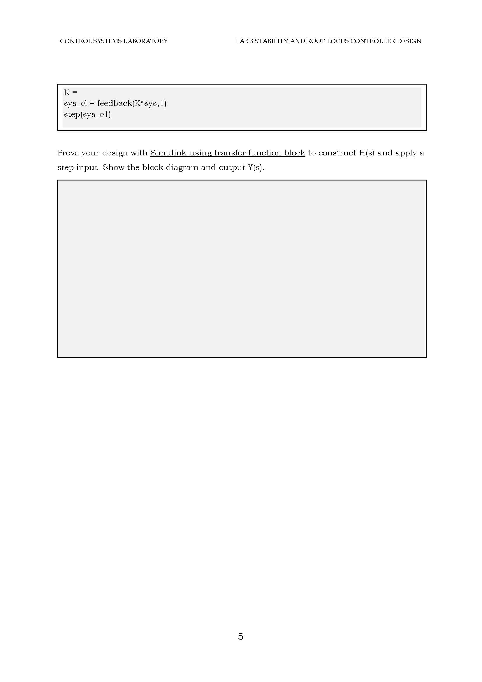 Solved LABORATORY 3: STABILITY AND ROOT LOCUS CONTROLLER | Chegg.com