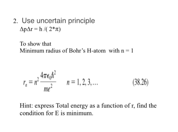 Solved 2. Use uncertain principle To show that Minimum | Chegg.com