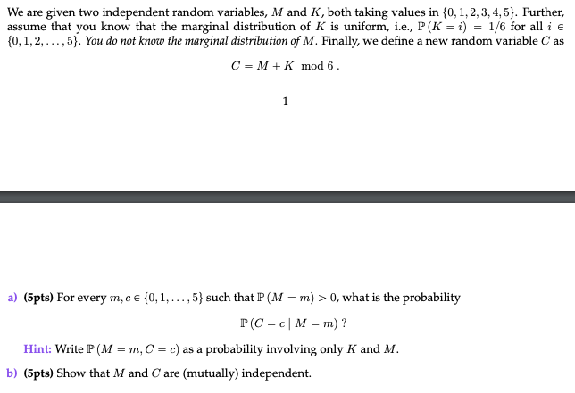 We are given two independent random variables, M and | Chegg.com