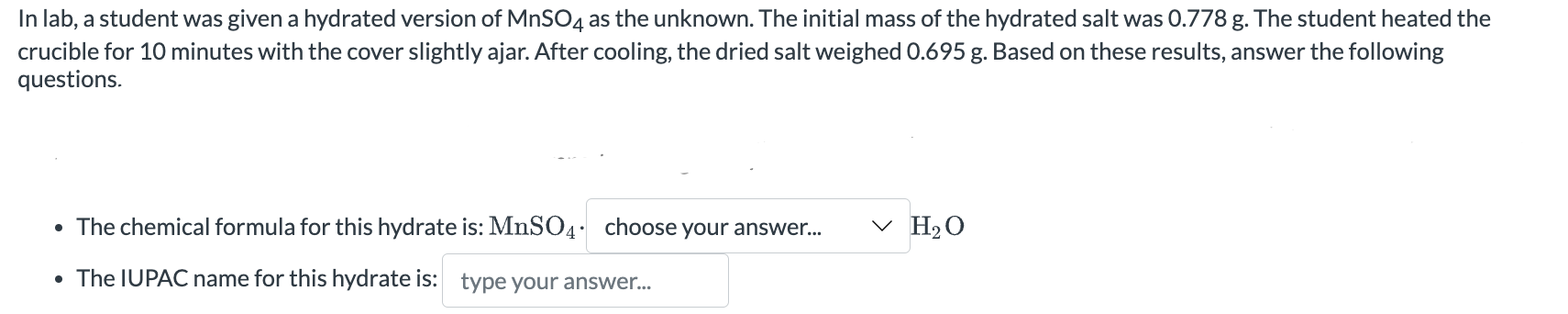 Solved In lab, a student was given a hydrated version of | Chegg.com