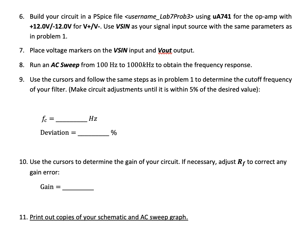 Solved Problem 3: Active High Pass Filter 1. Draw a circuit | Chegg.com