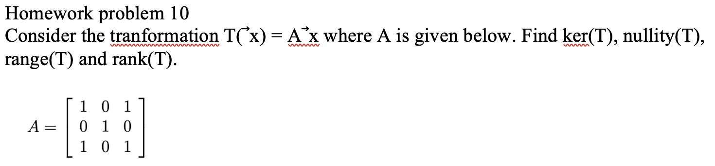 Solved Homework problem 10 Consider the tranformation | Chegg.com